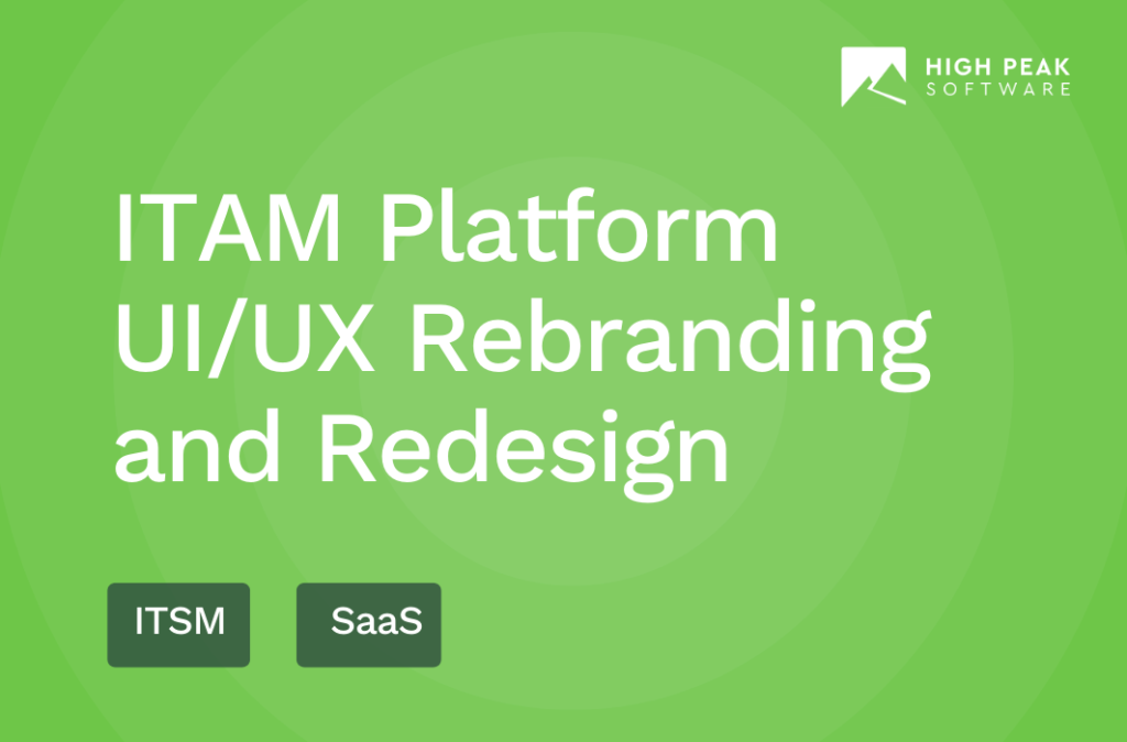 ITAM Platform UI/UX Rebranding and Redesign | HPS