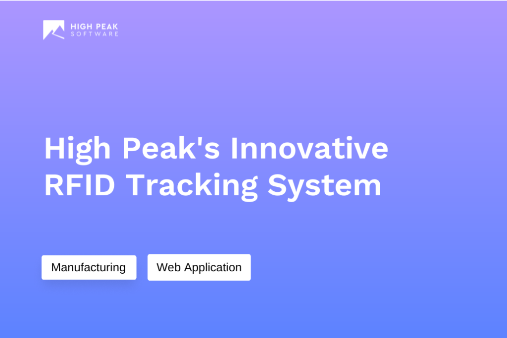 Innovative RFID Tracking System | High Peak Software