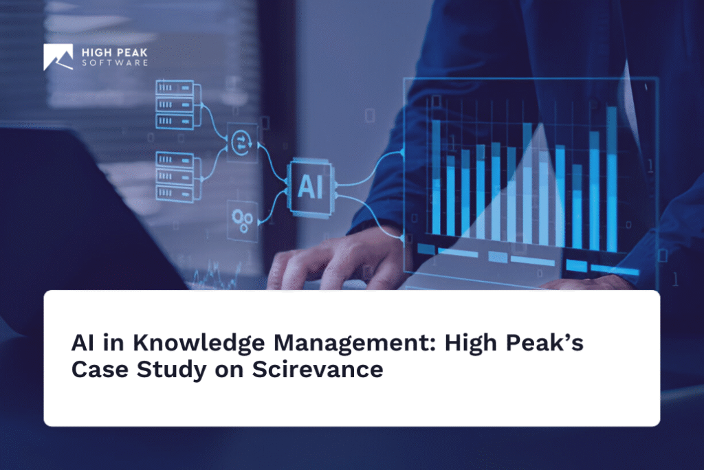 AI in Knowledge Management: High Peak's Case Study on Scirevance | High ...
